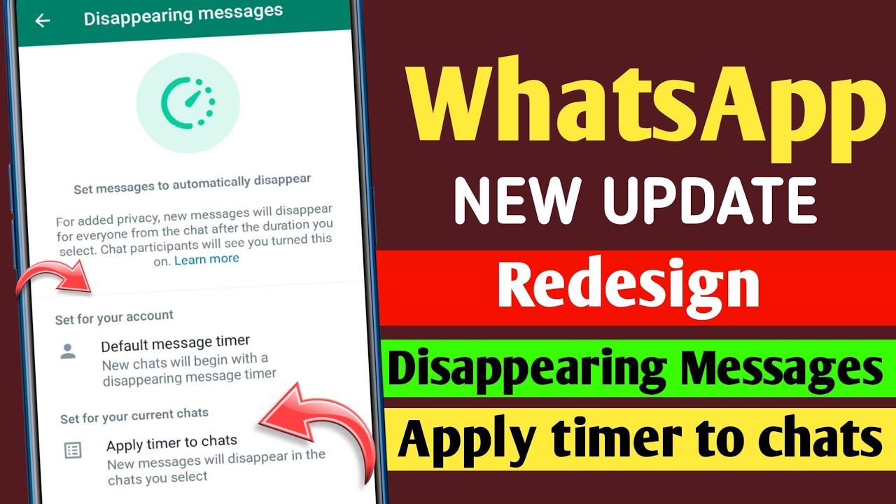 WhatsApp new update || Apply Timer to Chats || WhatsApp redesigned ...