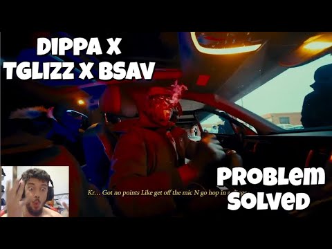 Dippa x Tglizz x BSav - Problem Solved - REACTION VID (LUSKII ) - YouTube