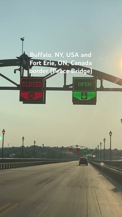Peace Bridge (Buffalo, NY, USA and Fort Erie, ON, Canada border) - YouTube
