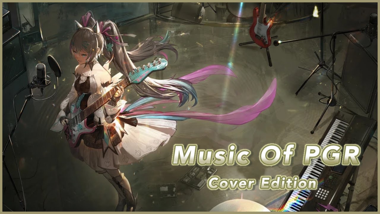 Music Of Punishing Gray Raven (Cover Edition) | PGR Cover Playlist 1 ...