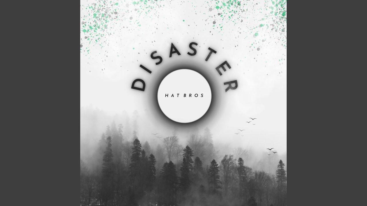 Disaster - YouTube