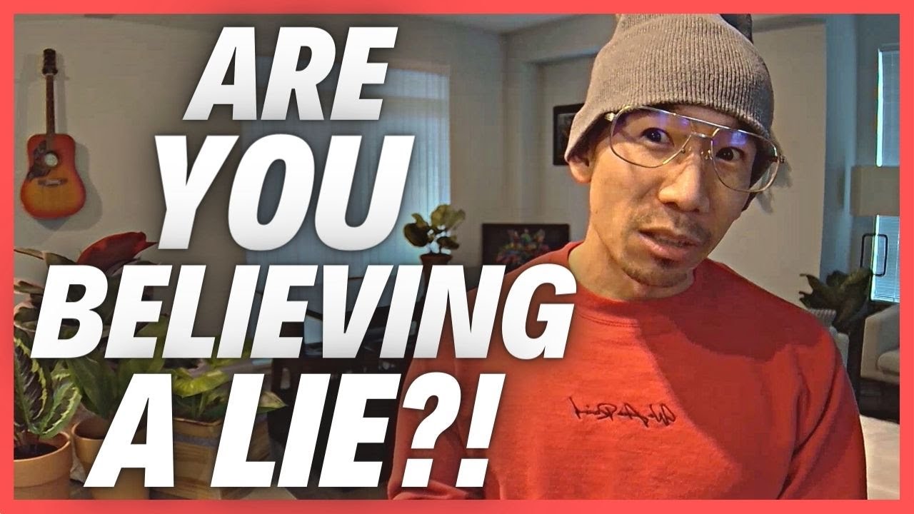 ARE YOU BELIEVING A LIE?! - YouTube