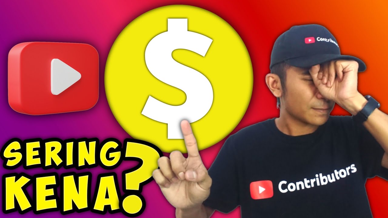 Solusi Video Selalu Terkena Dollar Kuning YouTube Monetisasi YouTuber ...