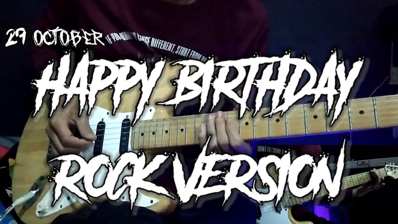 Happy Birthday Rock Version 🦂 - YouTube
