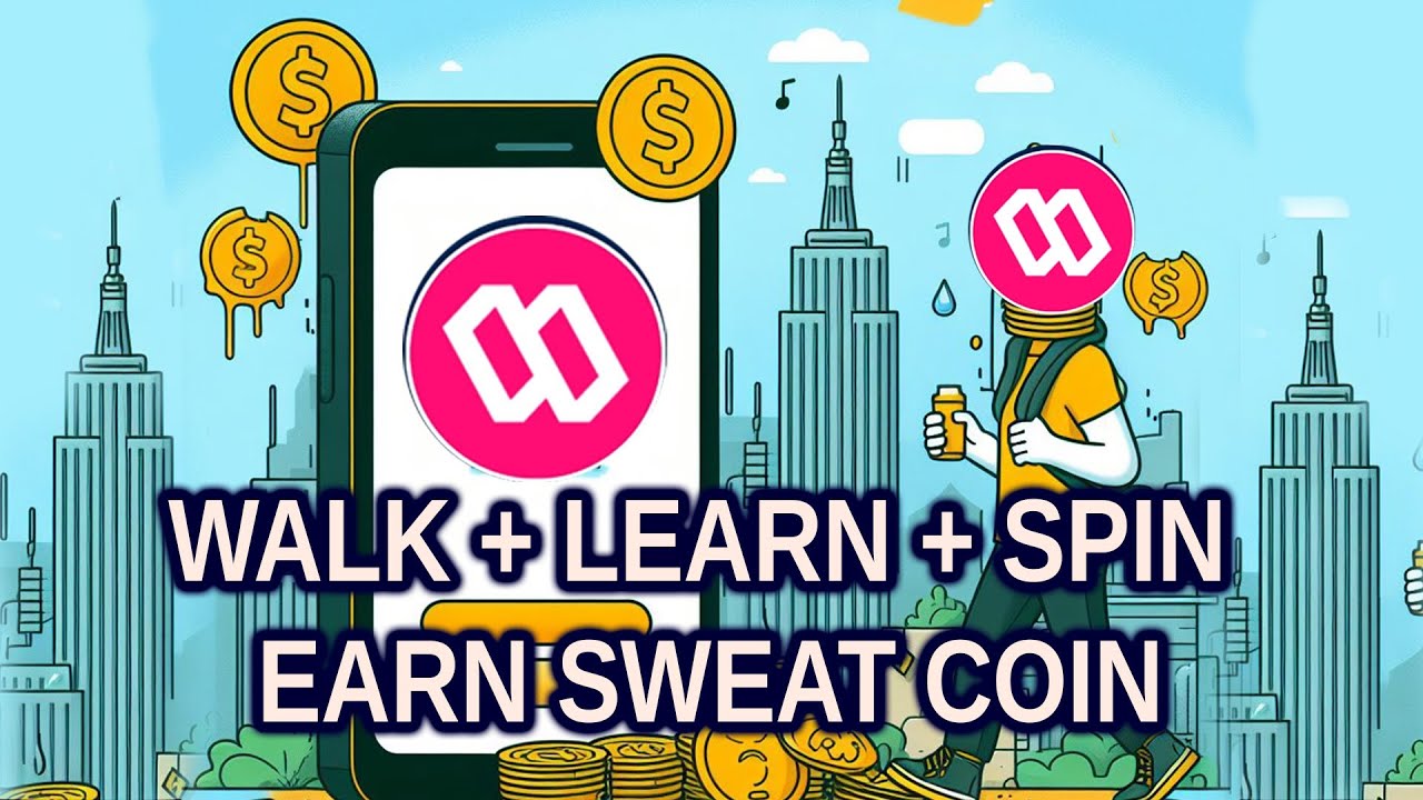[Active] Walk & Earn SWEAT Crypto Coin | Bonus Learn + Spin & Earn | Sweatcoin Airdrop - YouTube