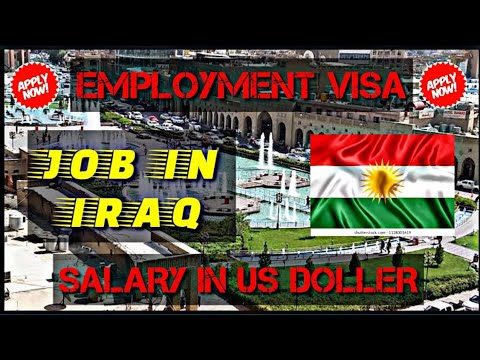 Job in Iraq 2021 ! Employment visa ! High salary job ! Salary in us ...
