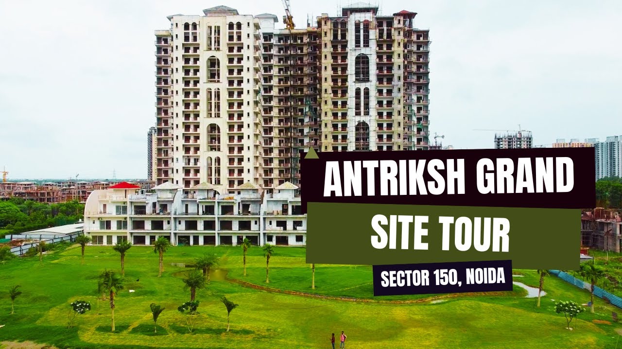 Antriksh Grand View | Sector 150 Noida | Premium Project | Luxury ...
