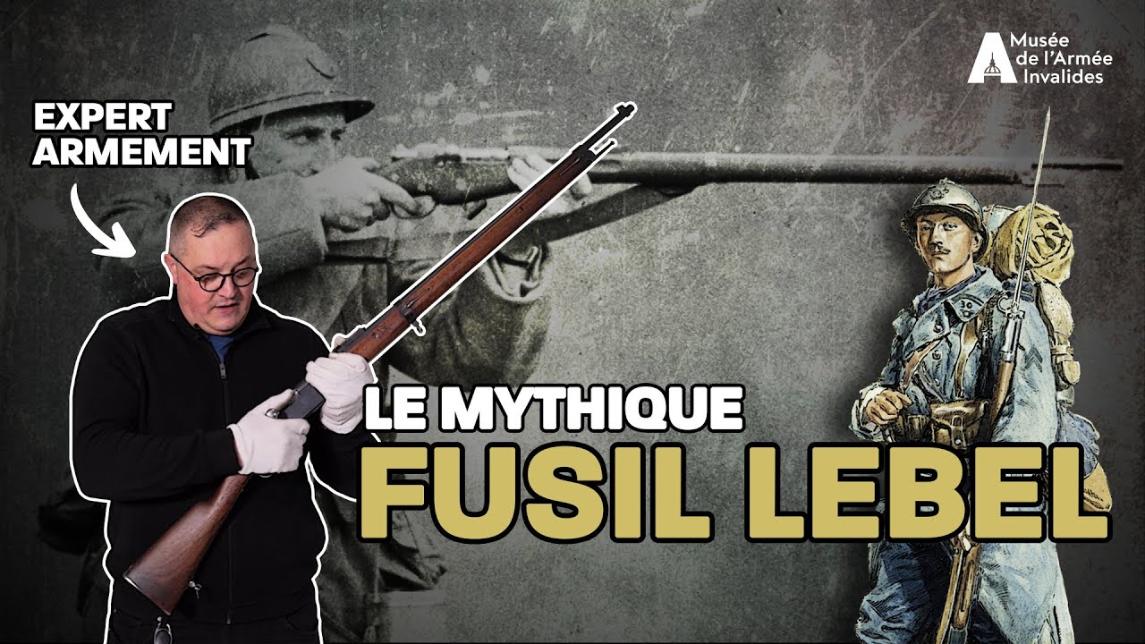 Fusil Lebel modèle 1886, le fusil MYTHIQUE de la Grande Guerre ! - YouTube