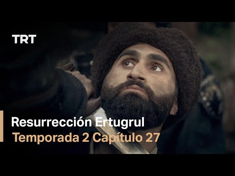 Resurrección Ertugrul Temporada 2 Capítulo 27