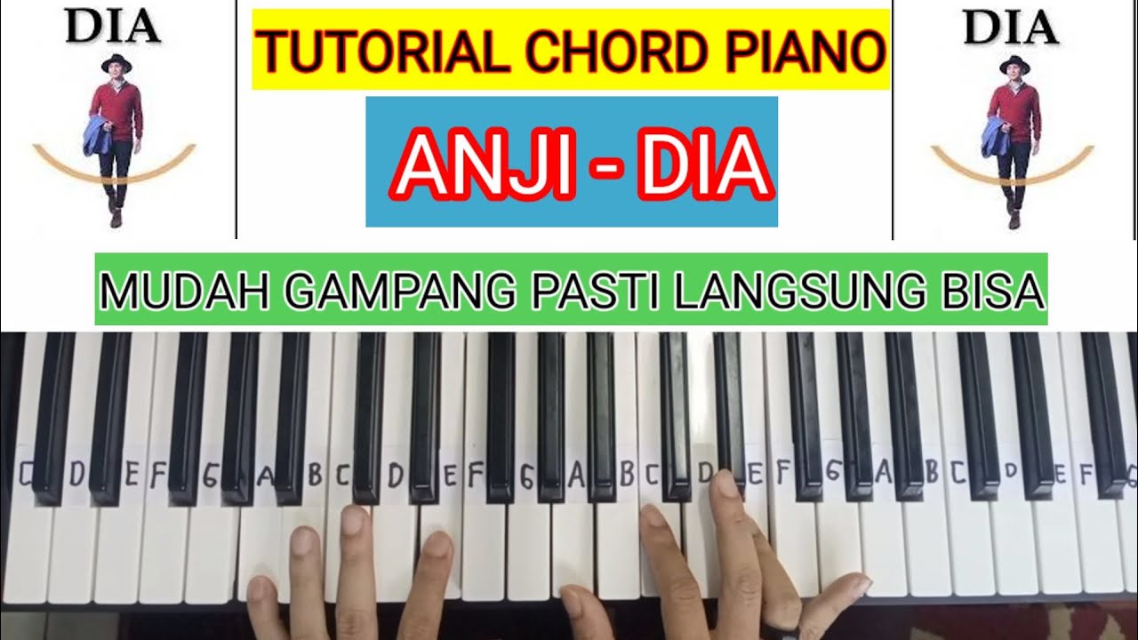 TUTORIAL CHORD PIANO | ANJI - DIA | PEMULA PASTI LANGSUNG BISA - YouTube