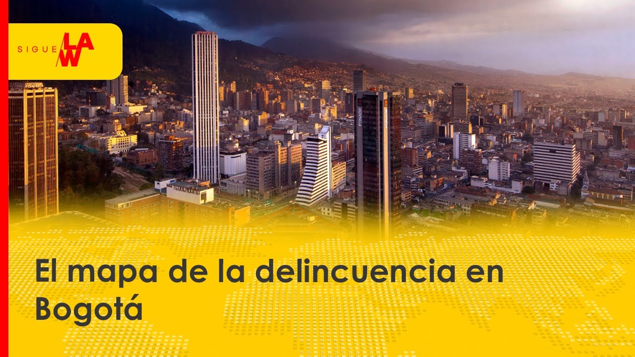 El mapa de la delincuencia en Bogotá - YouTube