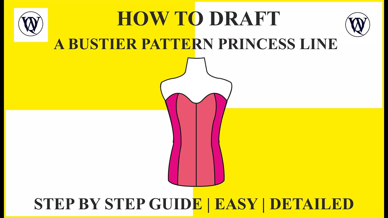 Bustier part 2 | Full Corset pattern | Princess Line| Pattern Making ...
