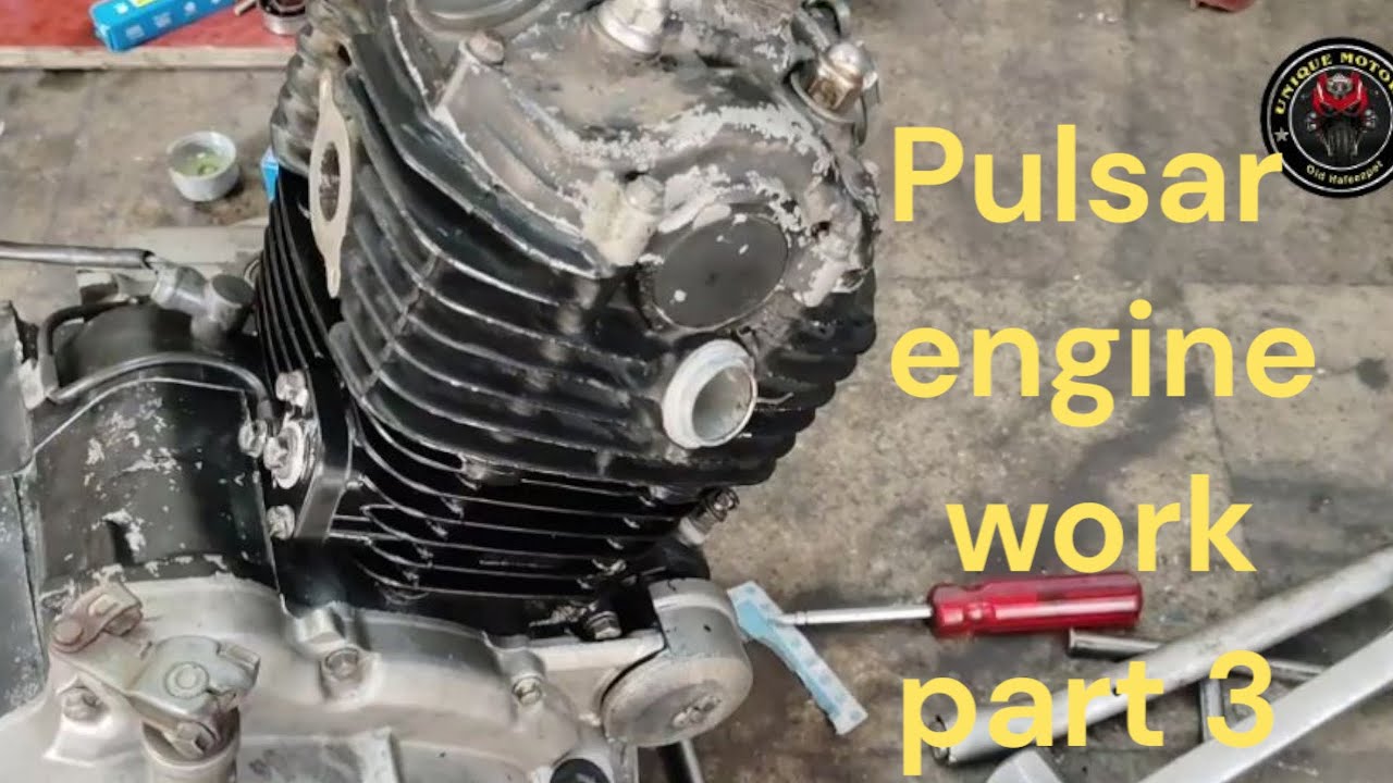 bajaj pulsar 150 engine work part 3#pulsar150unique motors - YouTube