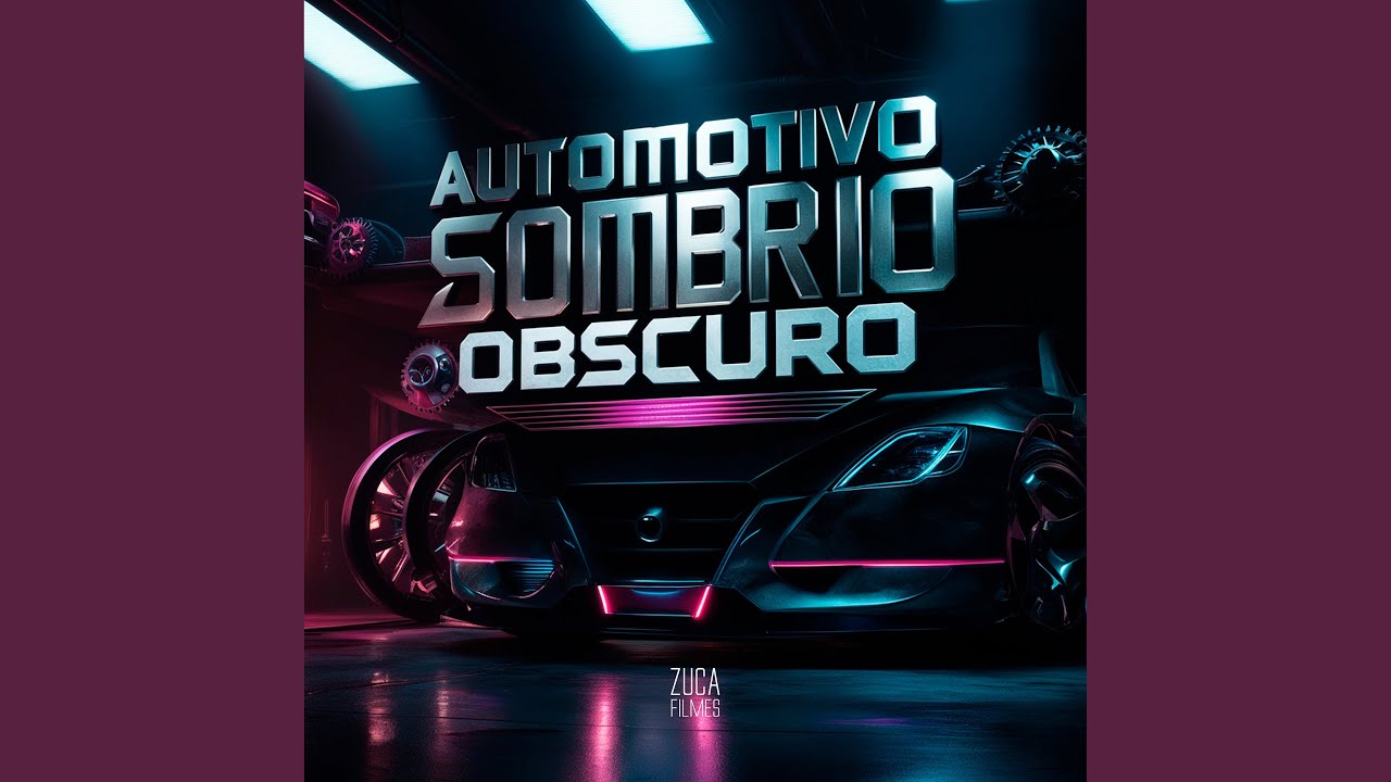 Automotivo Sombrio Obscuro - YouTube