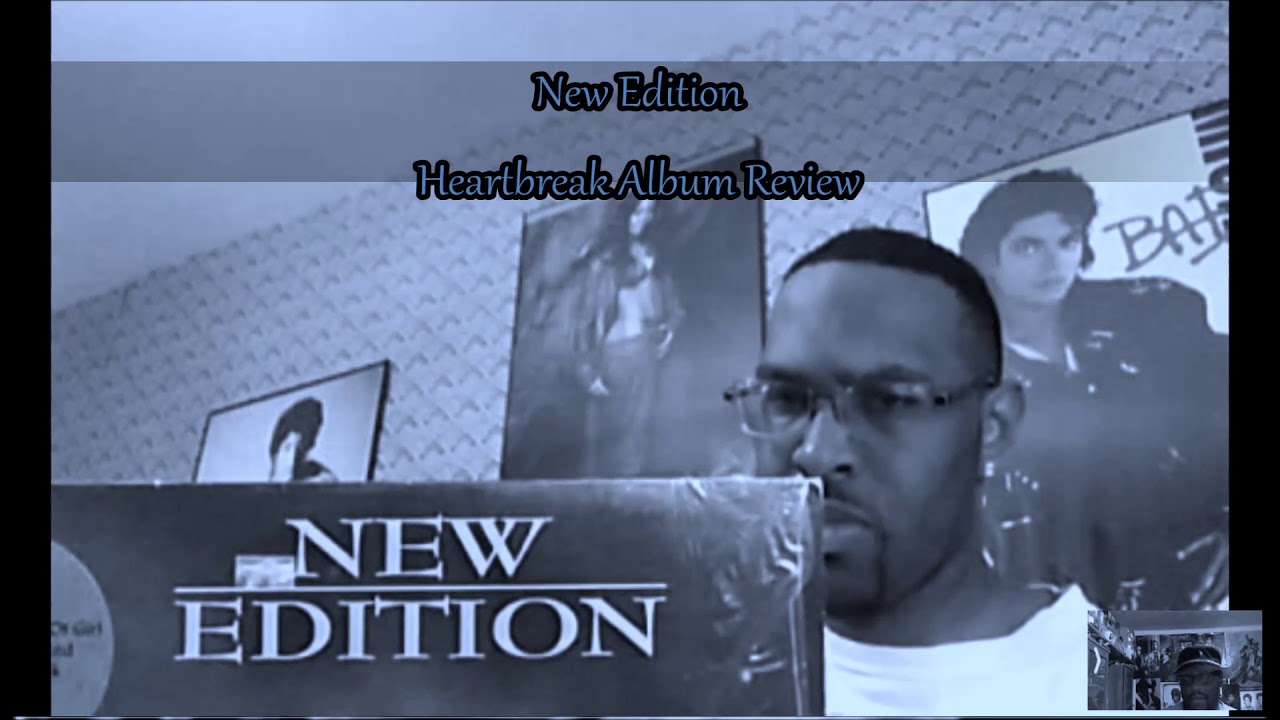 New Edition | Heartbreak | 30th Anniversary Album Review - YouTube