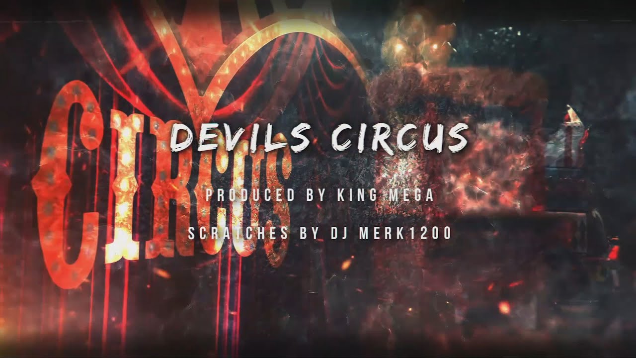 The Devils Circus (Official Lyric Video) | Pawz One & JP Tha Hustler - YouTube