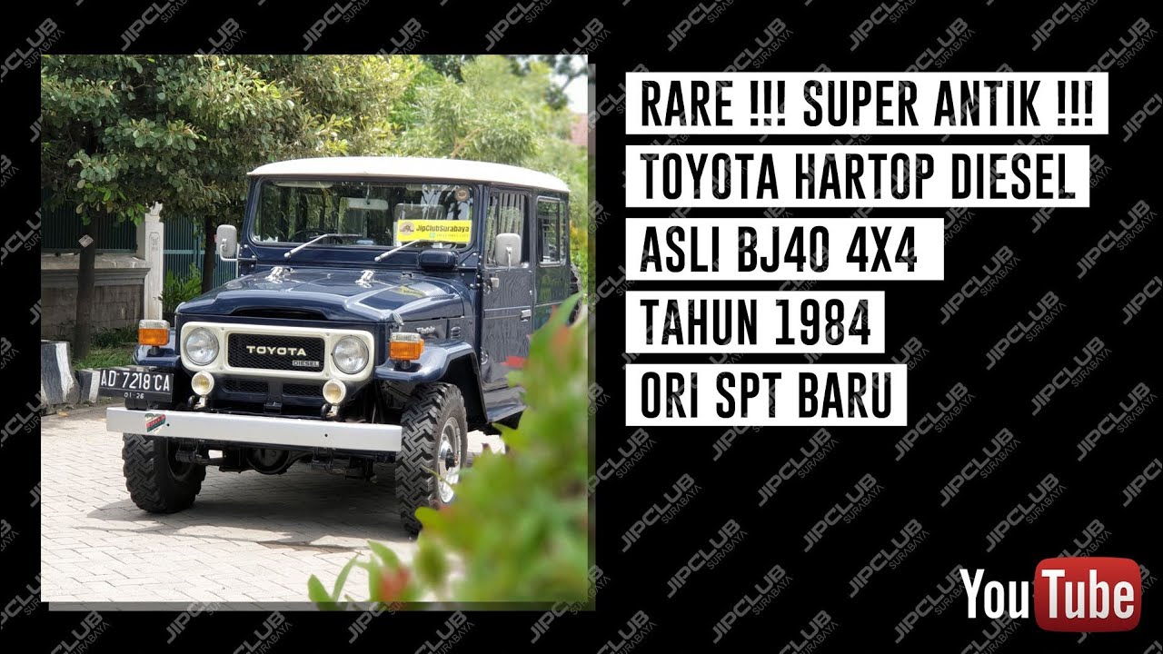 RARE!! SUPER ANTIK!! TOYOTA HARTOP DIESEL ASLI BJ40 4X4 Th 1984 FULL ...