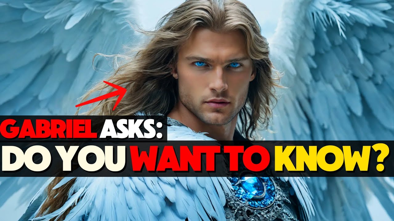 CHOSEN ONE! ARCHANGEL GABRIEL Shares SECRETS! | Message From The Angels ...