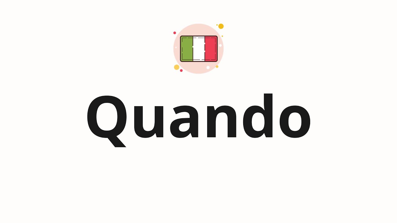 How to pronounce Quando - YouTube
