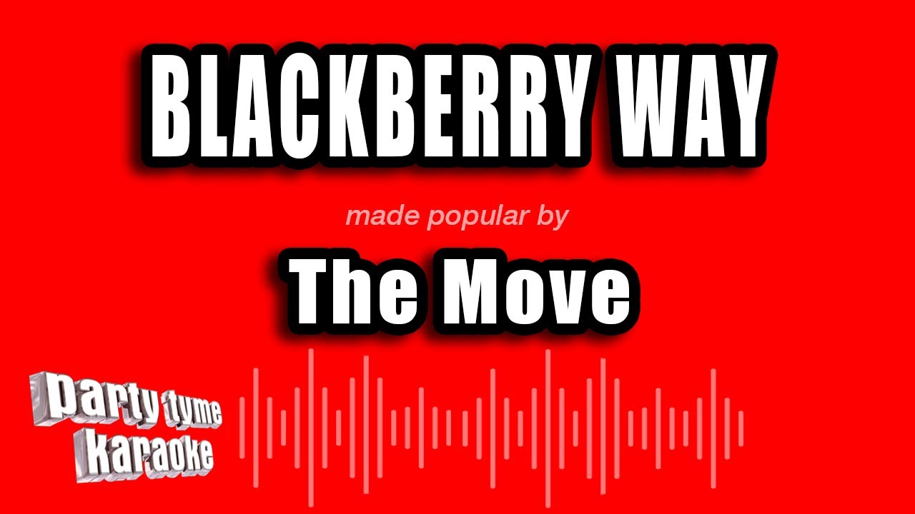 The Move - Blackberry Way (Karaoke Version) - YouTube