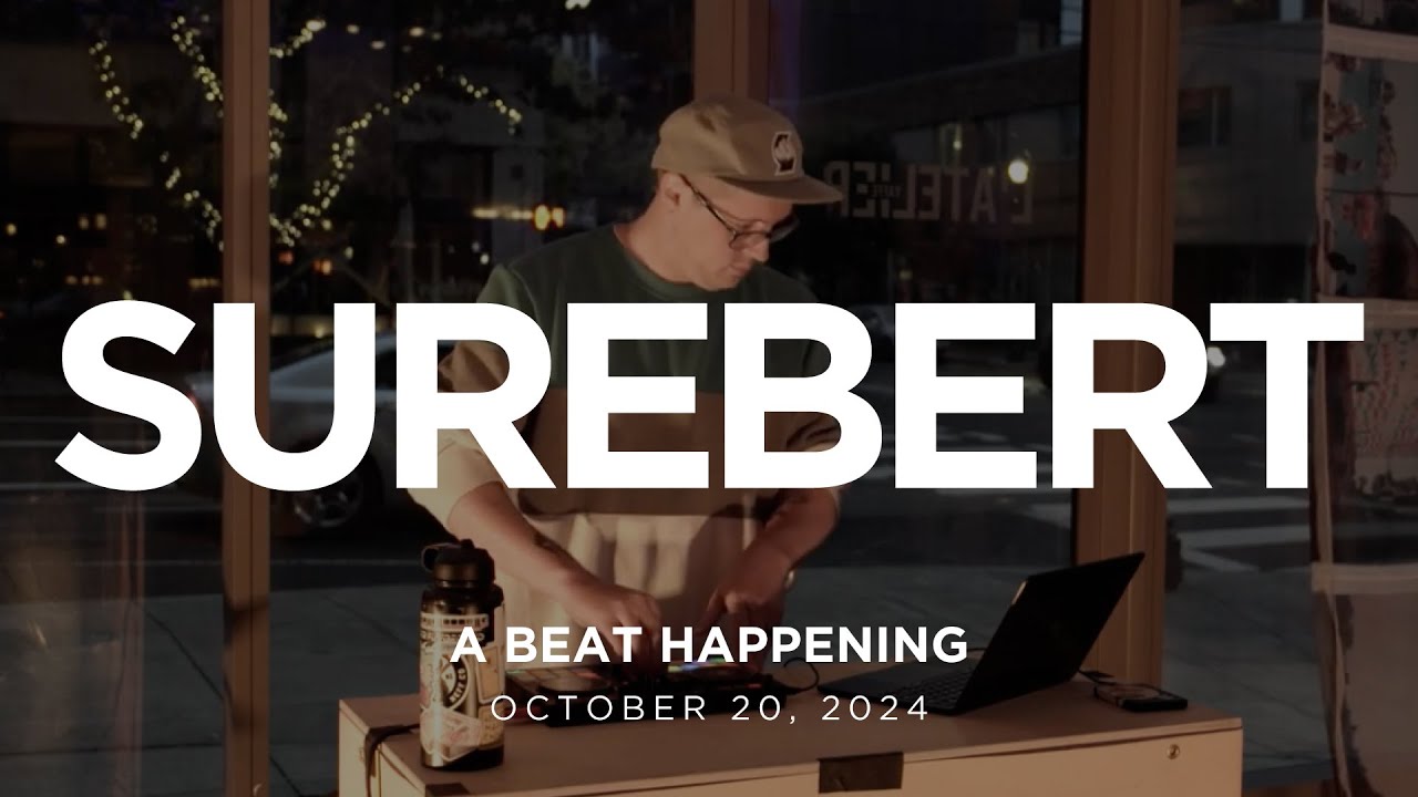 SUREBERT - A Beat Happening October 2024 Edition - YouTube