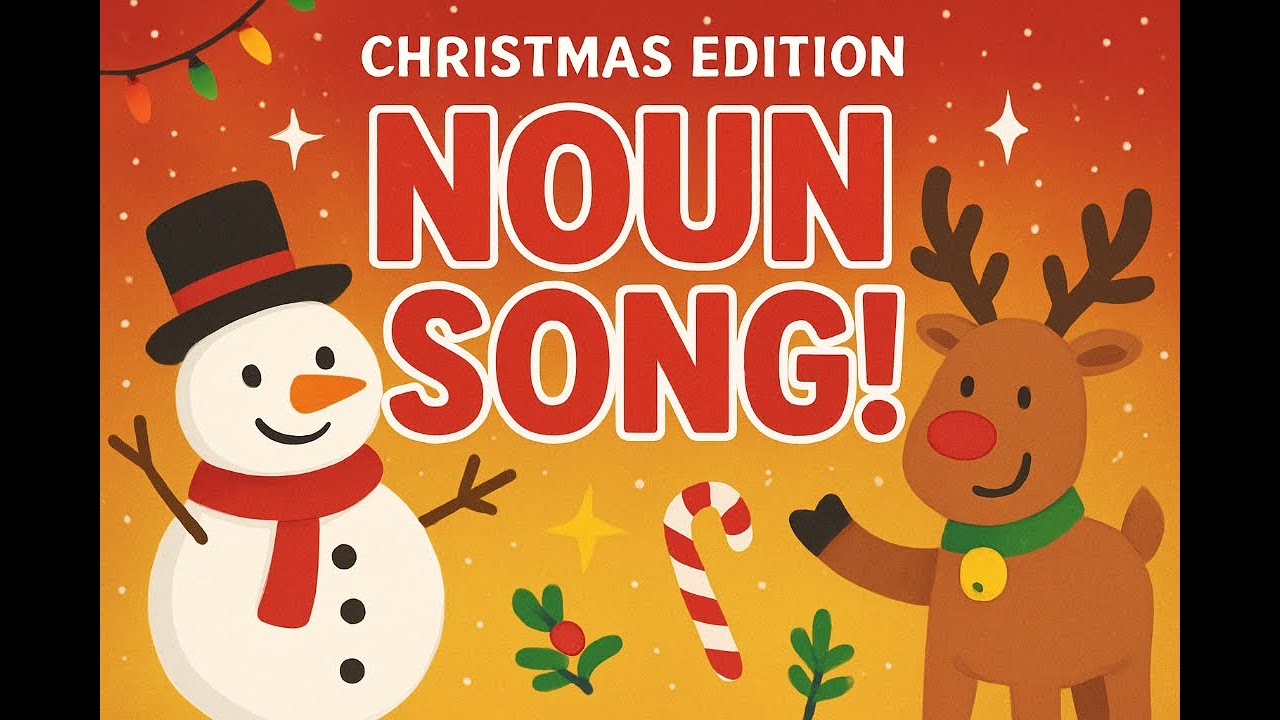 Christmas Noun Song for Kids | Learn Nouns with Music!” - YouTube