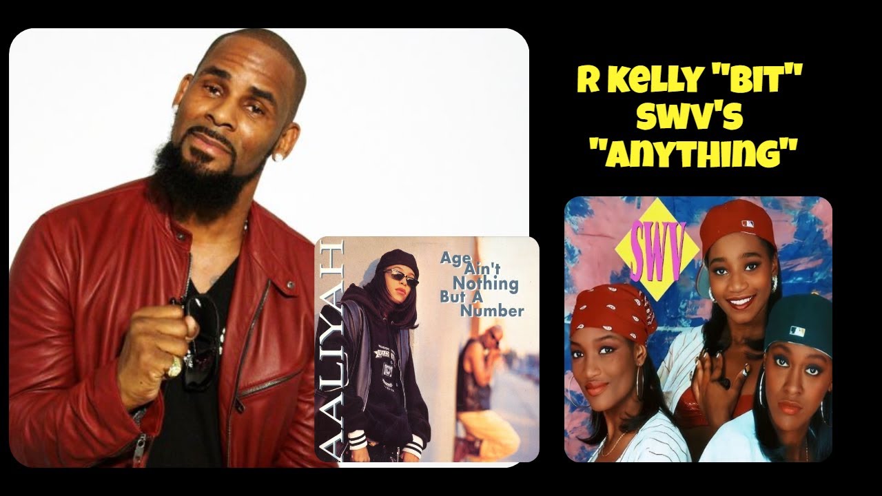 R. Kelly "bit" SWV's "Anything" for Aaliyah's "Age Ain't Nothing But A ...