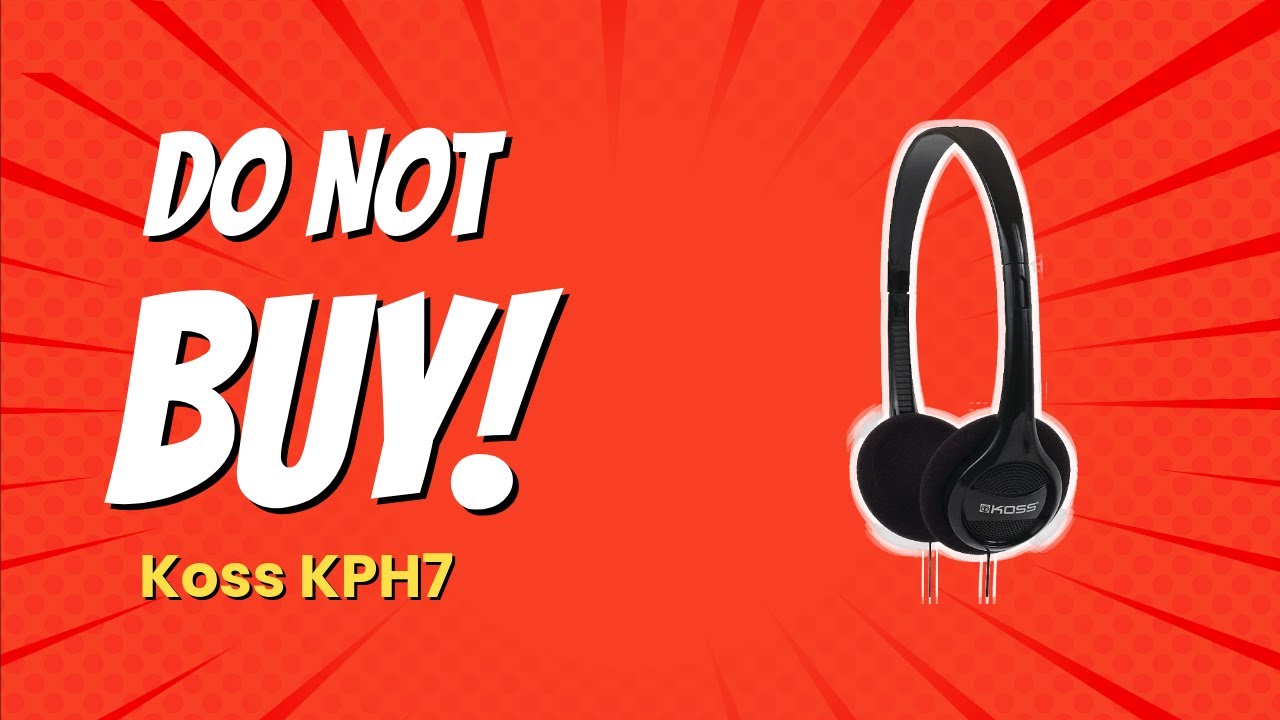 DON'T BUY Koss KPH7 BEFORE WATCHING THIS VIDEO! 😱 8 Shocking Reasons ...