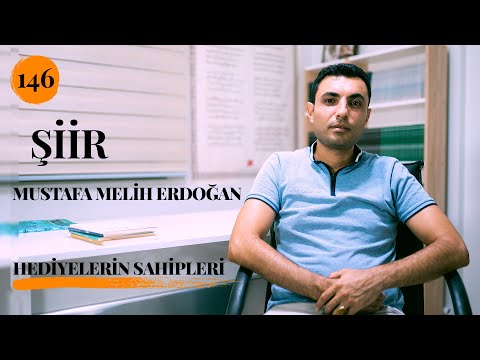 Mustafa Melih Erdoğan okuyor; HEDİYELERİN SAHİPLERİ