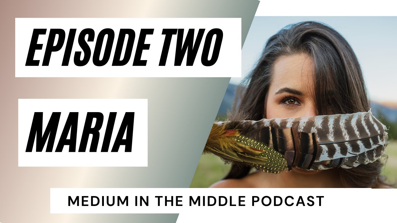 Medium in the Middle, Episode 2: Maria - YouTube