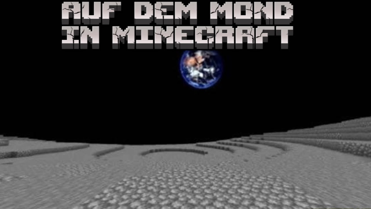 Auf dem Mond in Minecraft - YouTube