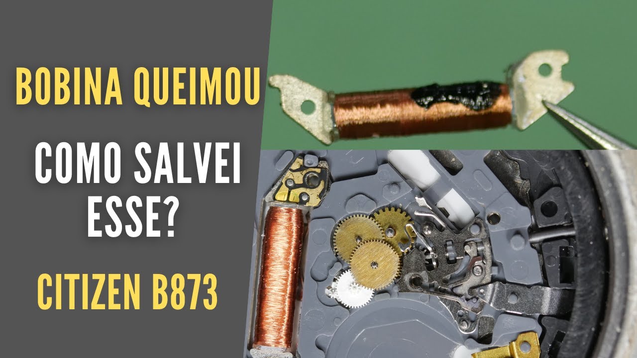 Manutenção e recuperação de bobina do Citizen Eco Drive B873m-Ezequias ...