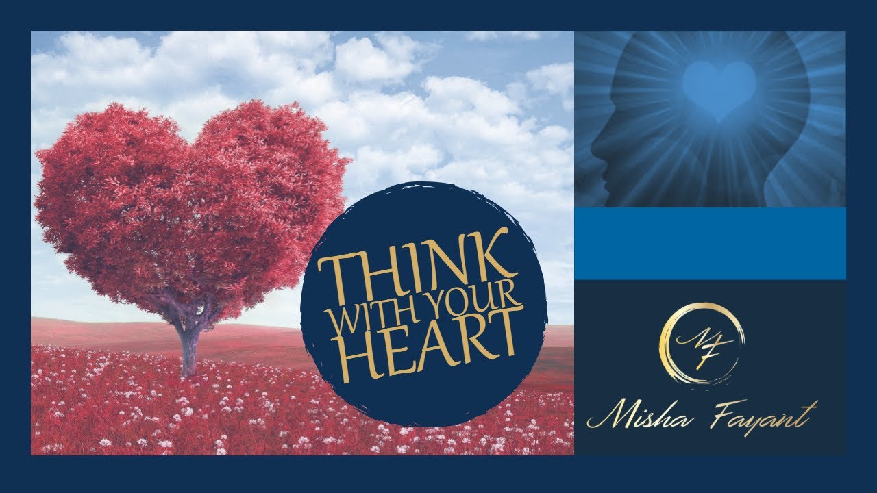 Think With Your Heart - YouTube