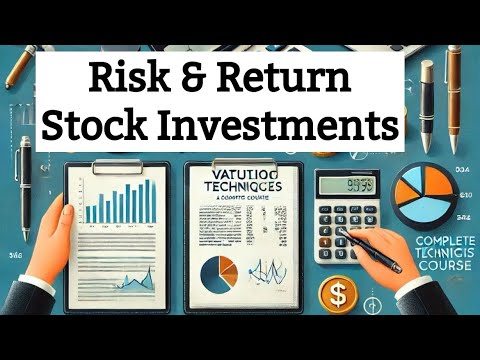 Easy Steps to Calculate Stock Risks & Returns خطوات سهلة لحساب مخاطر ...