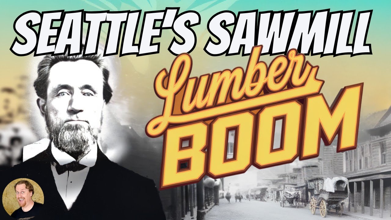 How One Sawmill Changed Seattle🪵 | Minute History (1853) - YouTube