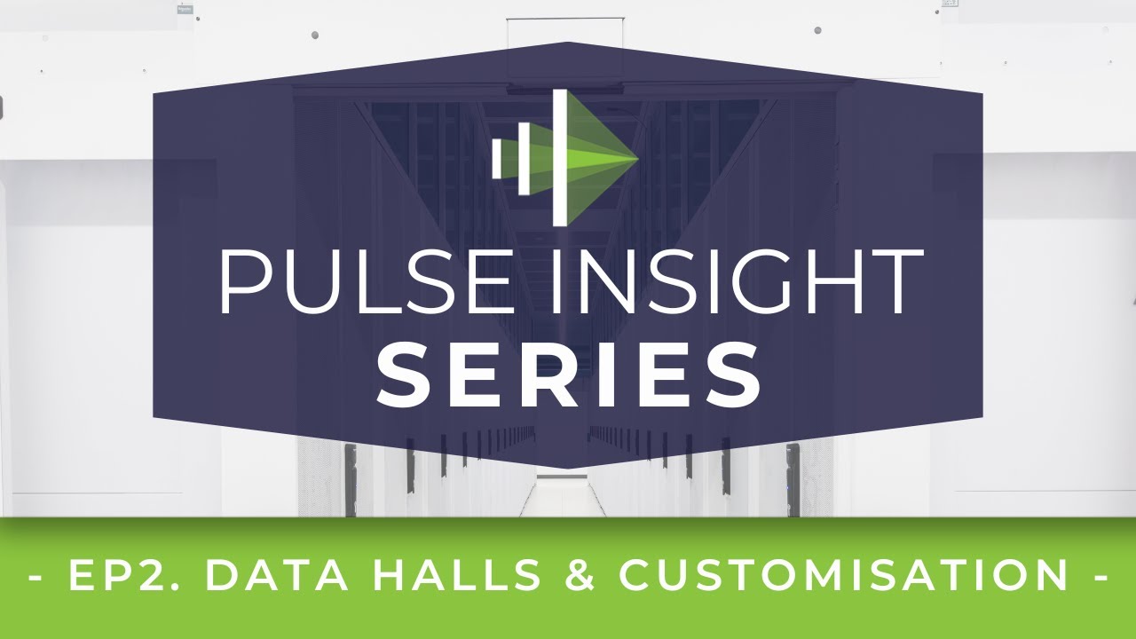 Pulse Insight Series EP2. Data Halls and Customisation - YouTube