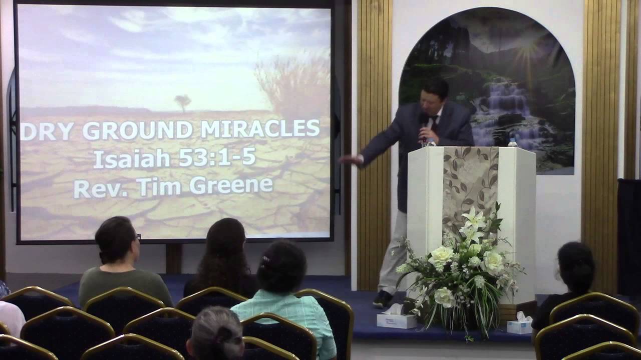 DRY GROUND MIRACLES By: Rev. Tim Greene (MVI 0073) - YouTube