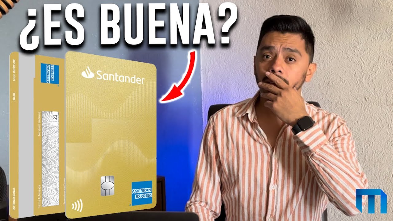 Tarjeta de Credito SANTANDER GOLD AMERICAN EXPRESS - YouTube