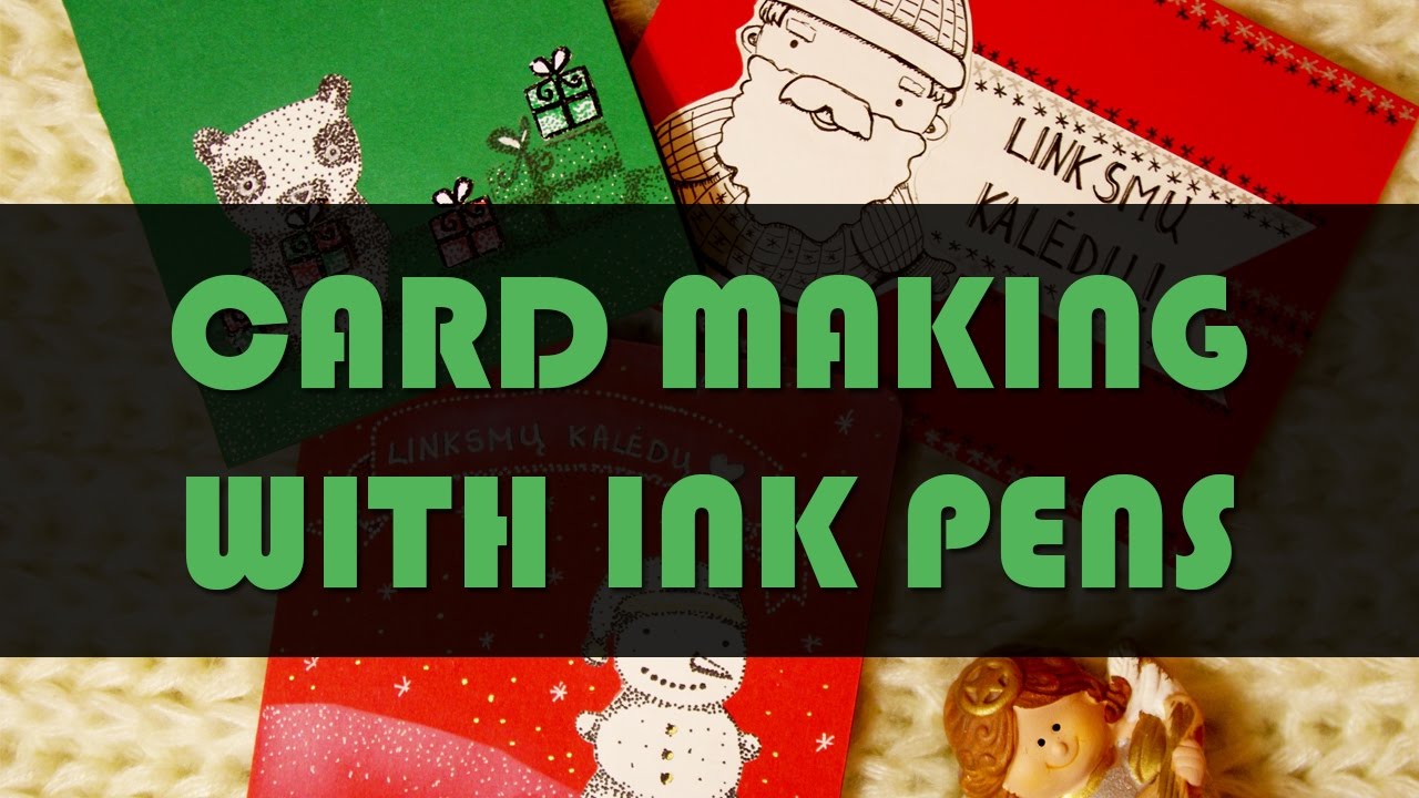 Creating Christmas Cards Using Ink Pens - YouTube