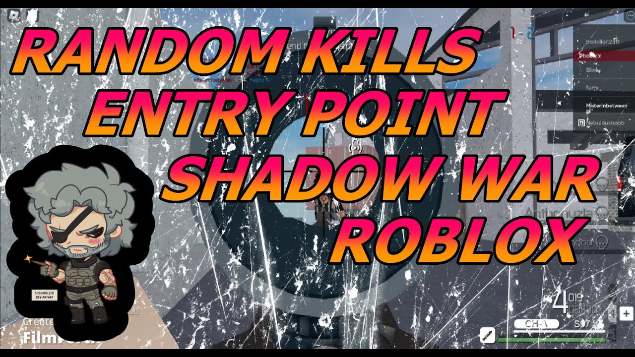 Random kills in Roblox Entry Point Shadow war ! - YouTube