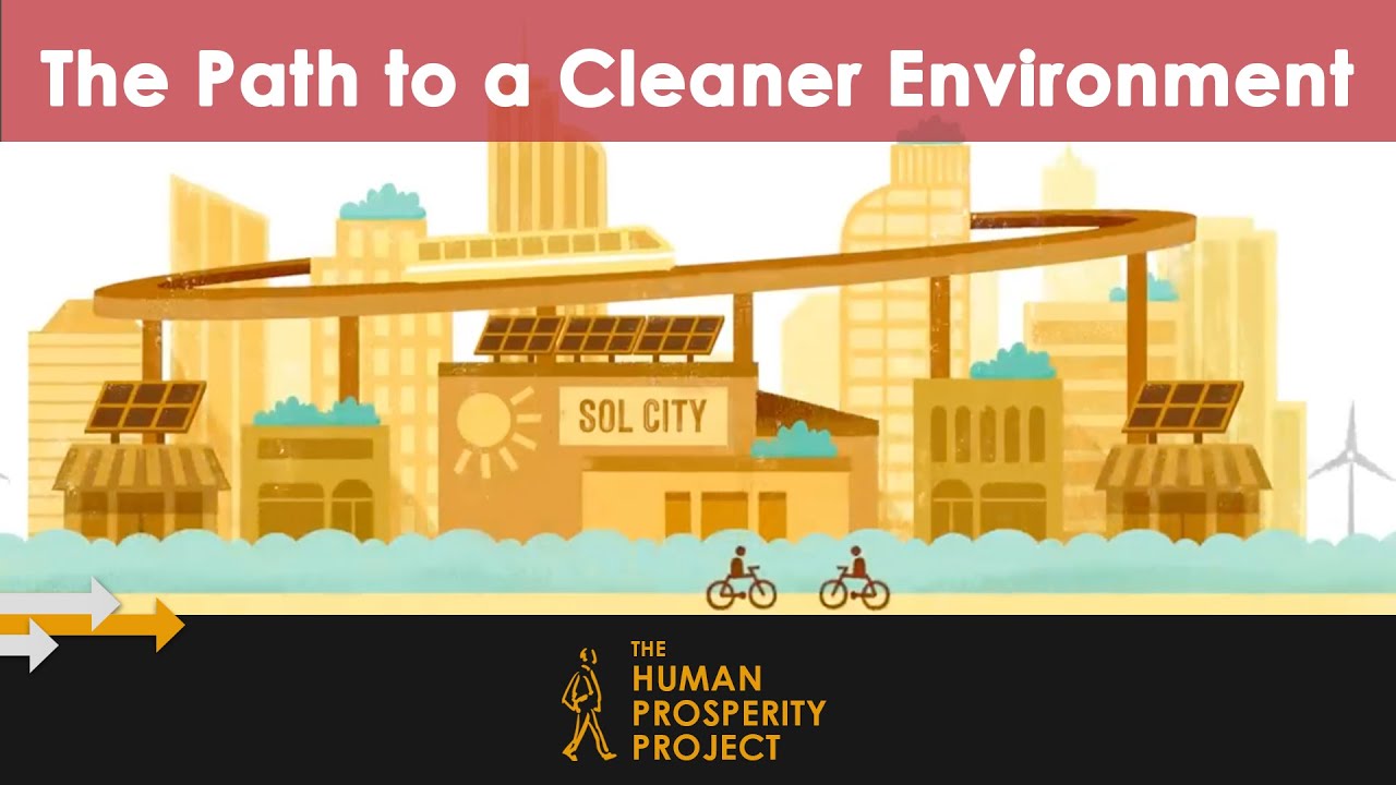 Economic Growth: The Path to a Cleaner Environment | The Human ...