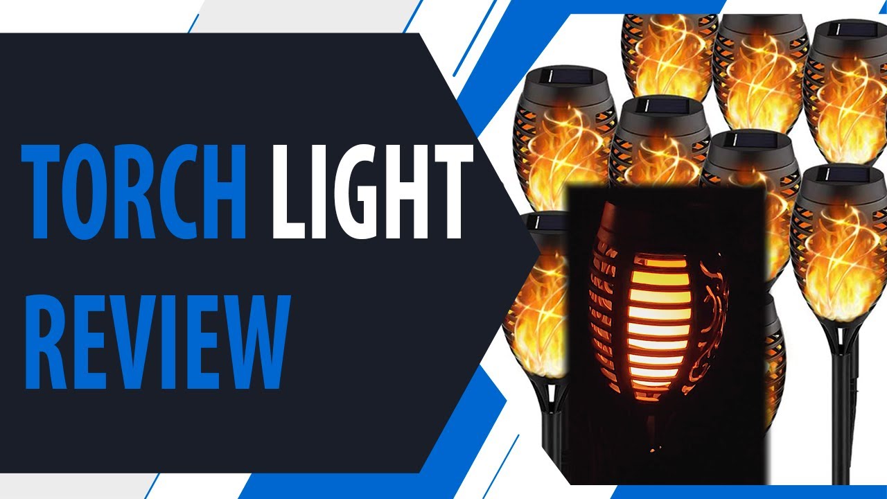 Solar Torch Lights Review/Real World Look At Them - YouTube