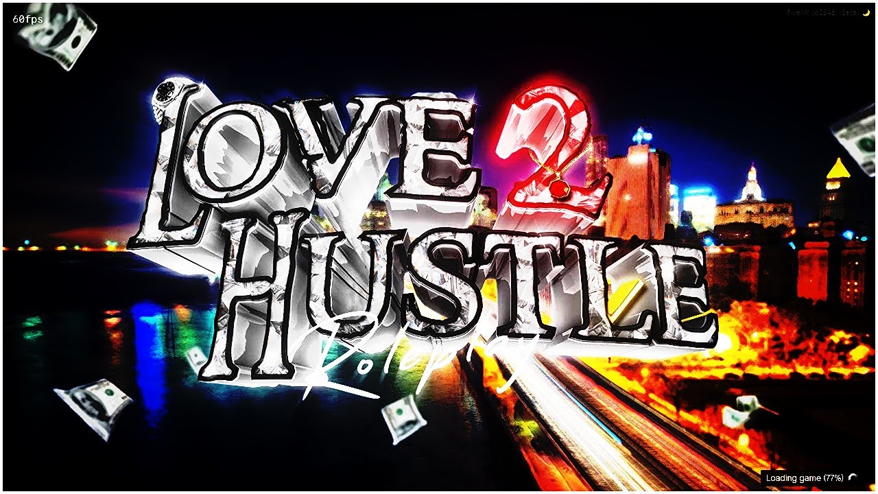 Love2Hustle RP - YouTube