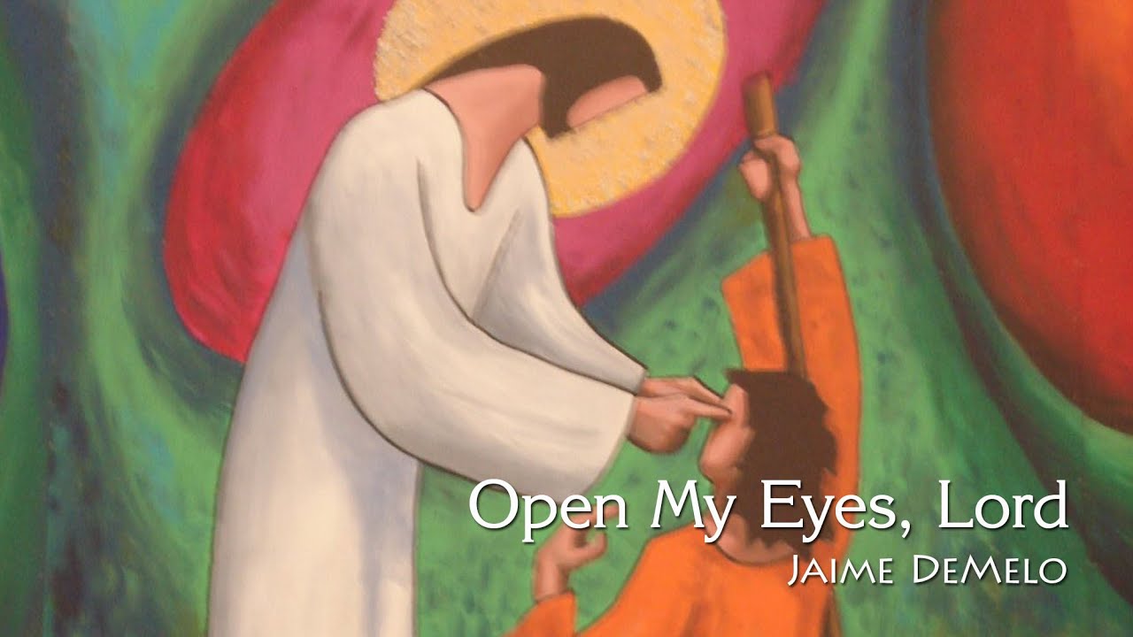 OPEN MY EYES, LORD | JAIME DEMELO | HOLY SPIRIT INTERACTIVE - YouTube