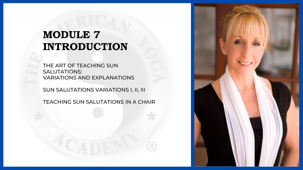 Online YTT - Module 7 Introduction, Online 200-Hour Yoga Teacher ...