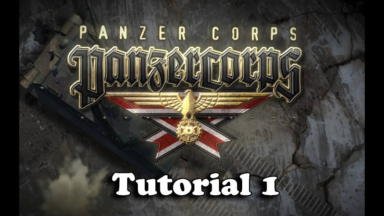 Panzer Corps Tutorial - Basics - YouTube