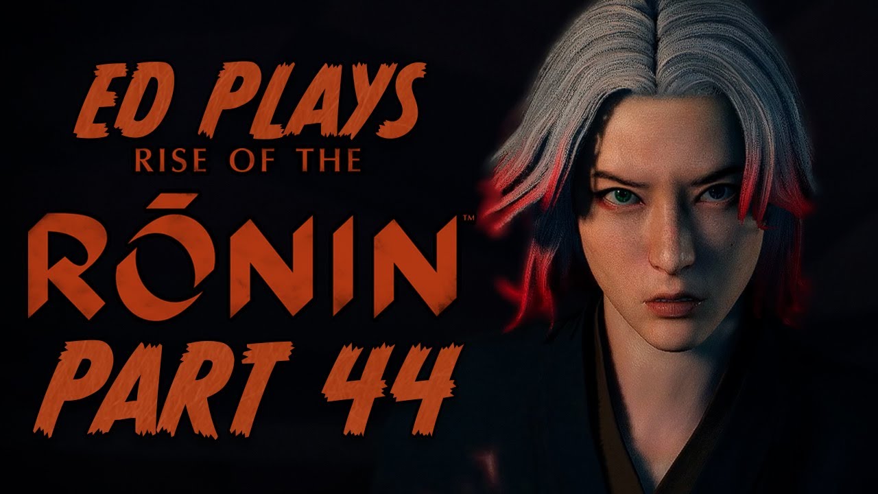 Ine's Worries | Ed Plays Rise of the Ronin | Part 44 | 4K 60FPS PS5 ...