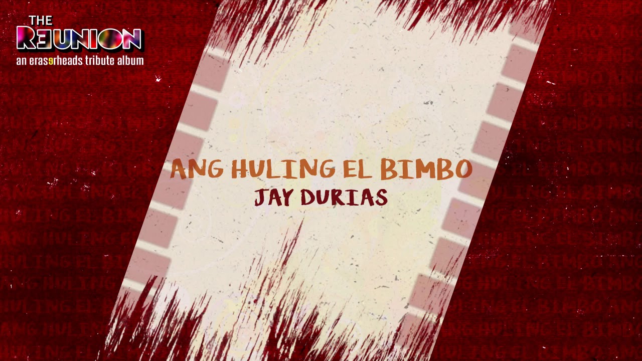 Jay Durias - Ang Huling El Bimbo (Audio) 🎵 | The Reunion - YouTube