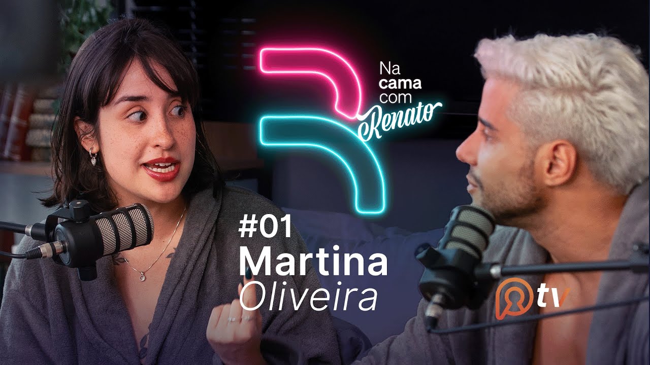 Martina, a Beiçola da Privacy, estreia "Na Cama com Renato" #01 - YouTube