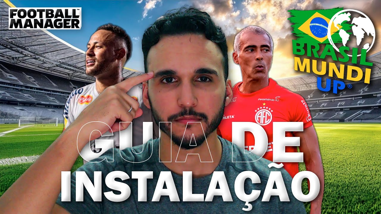 BRASIL MUNDI UP - Guia de Instalação | Football Manager - YouTube